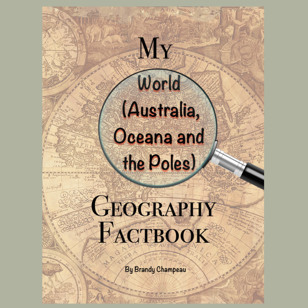My World Geography Factbook (Australia, Oceana, Poles, Oceans and ...