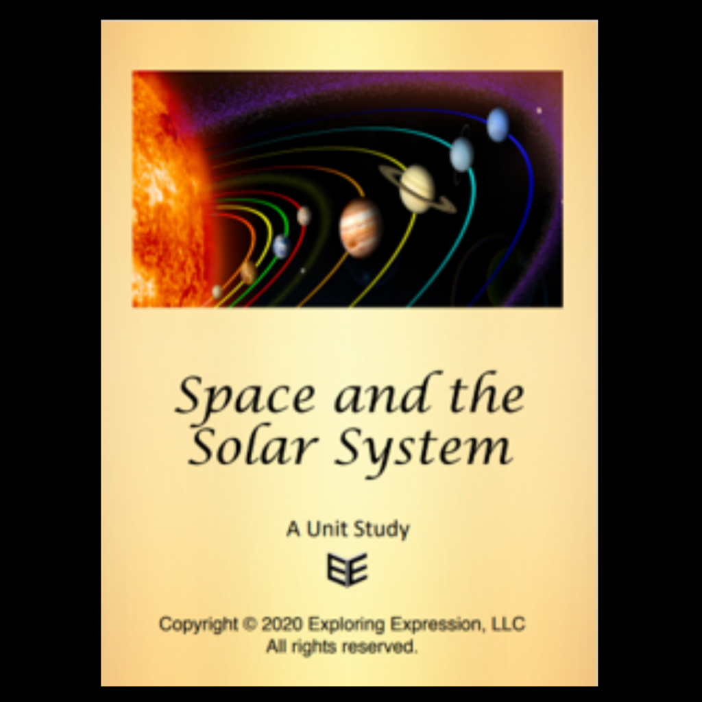 Space and Solar System Unit Study – Exploring Expression