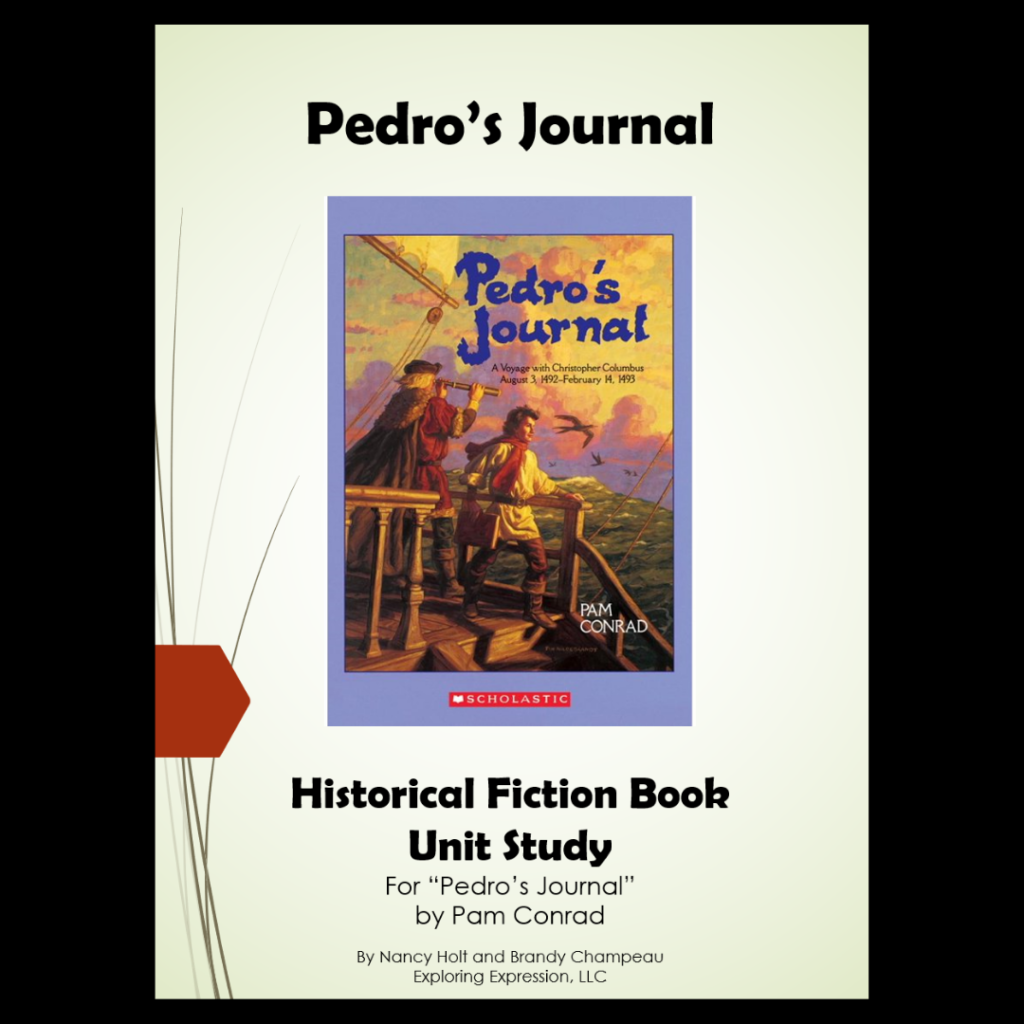 Pedro’s Journal Unit Novel Study – Exploring Expression